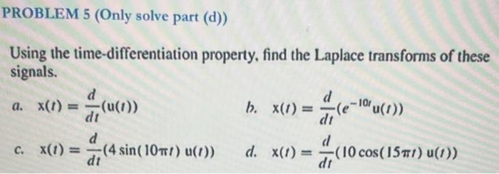 Solved Using the time-differentiation property, find the | Chegg.com