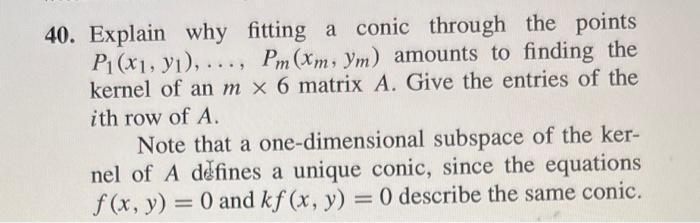 Solved 40. Explain why fitting a conic through the points | Chegg.com