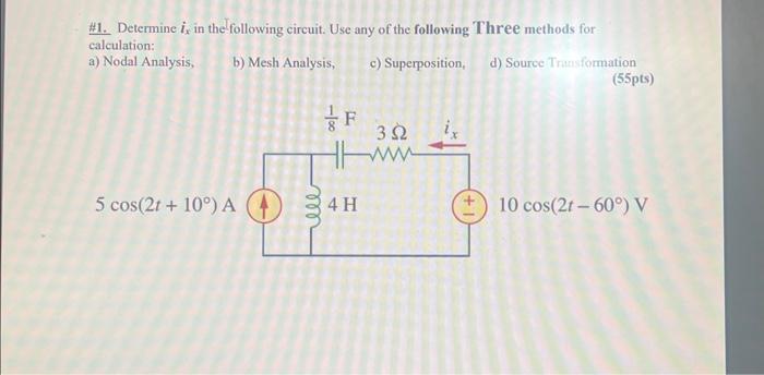 Solved 41. Determine ix in the following circuit. Use any of | Chegg.com Solved 41. Determine ix in the following circuit. Use any of | Chegg.com