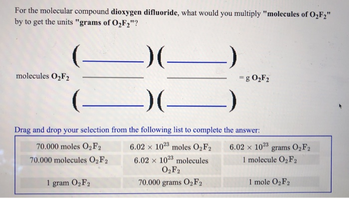 Solved For the molecular compound dioxygen difluoride, what | Chegg.com