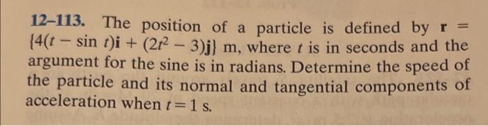 Solved 12–113. The position of a particle is defined by r = | Chegg.com