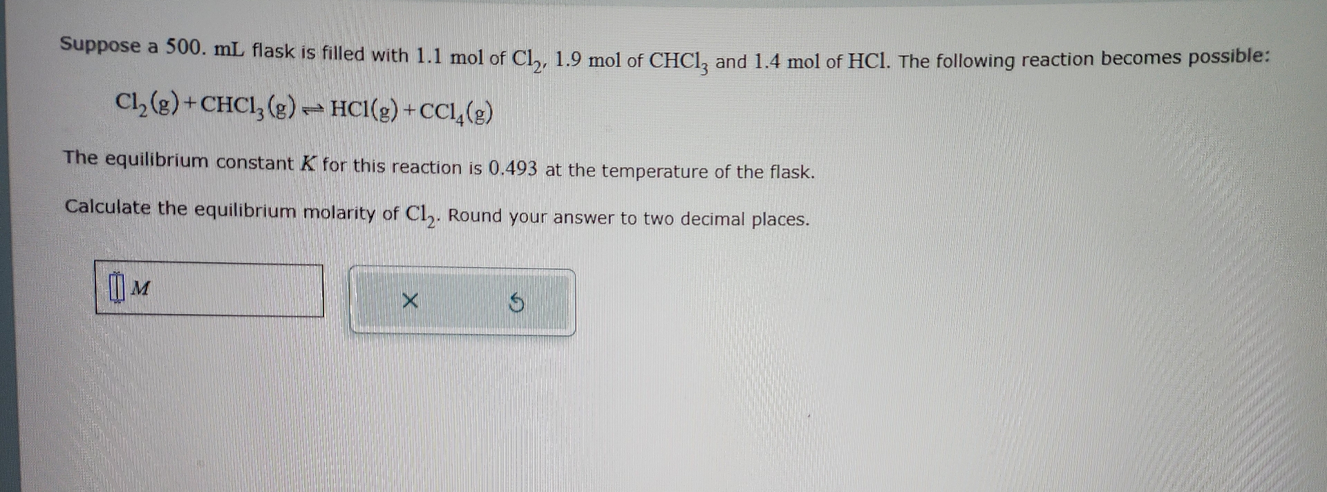 Solved Suppose a 500. mL ﻿flask is filled with 1.1mol of | Chegg.com