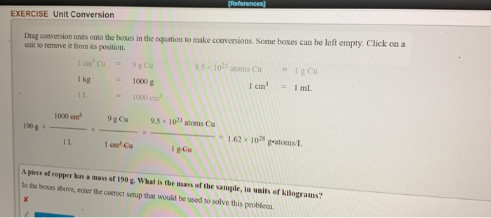 Solved (References) EXERCISE Unit Conversion Drag conversion | Chegg.com Solved (References) EXERCISE Unit Conversion Drag conversion | Chegg.com