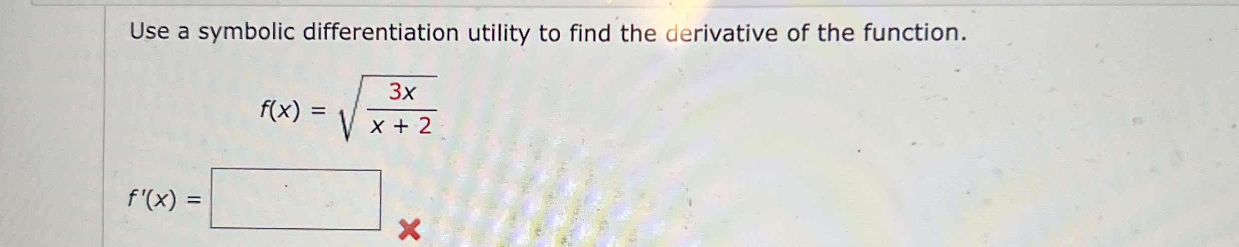 Solved Use a symbolic differentiation utility to find the | Chegg.com