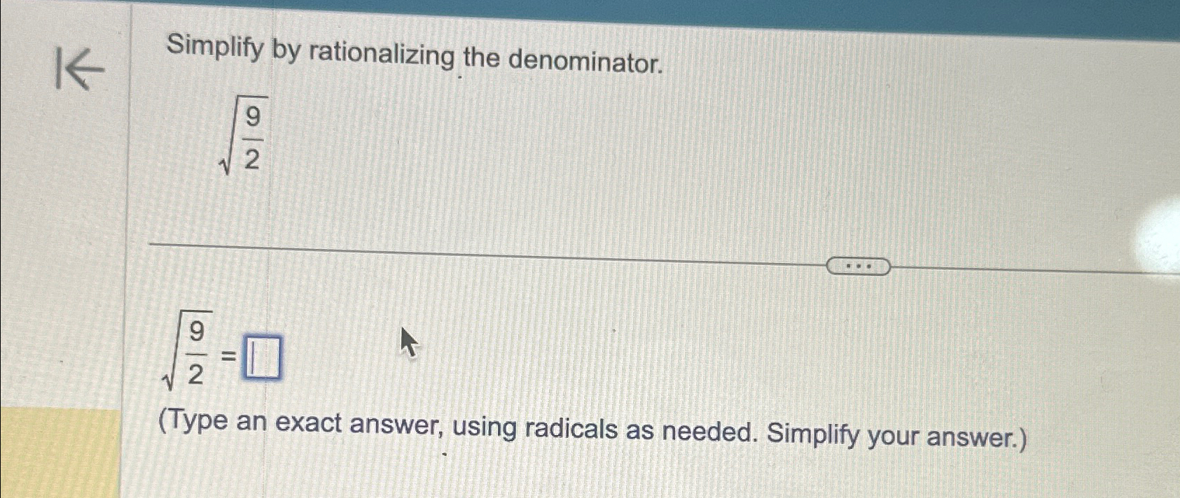 Solved Simplify by rationalizing the | Chegg.com