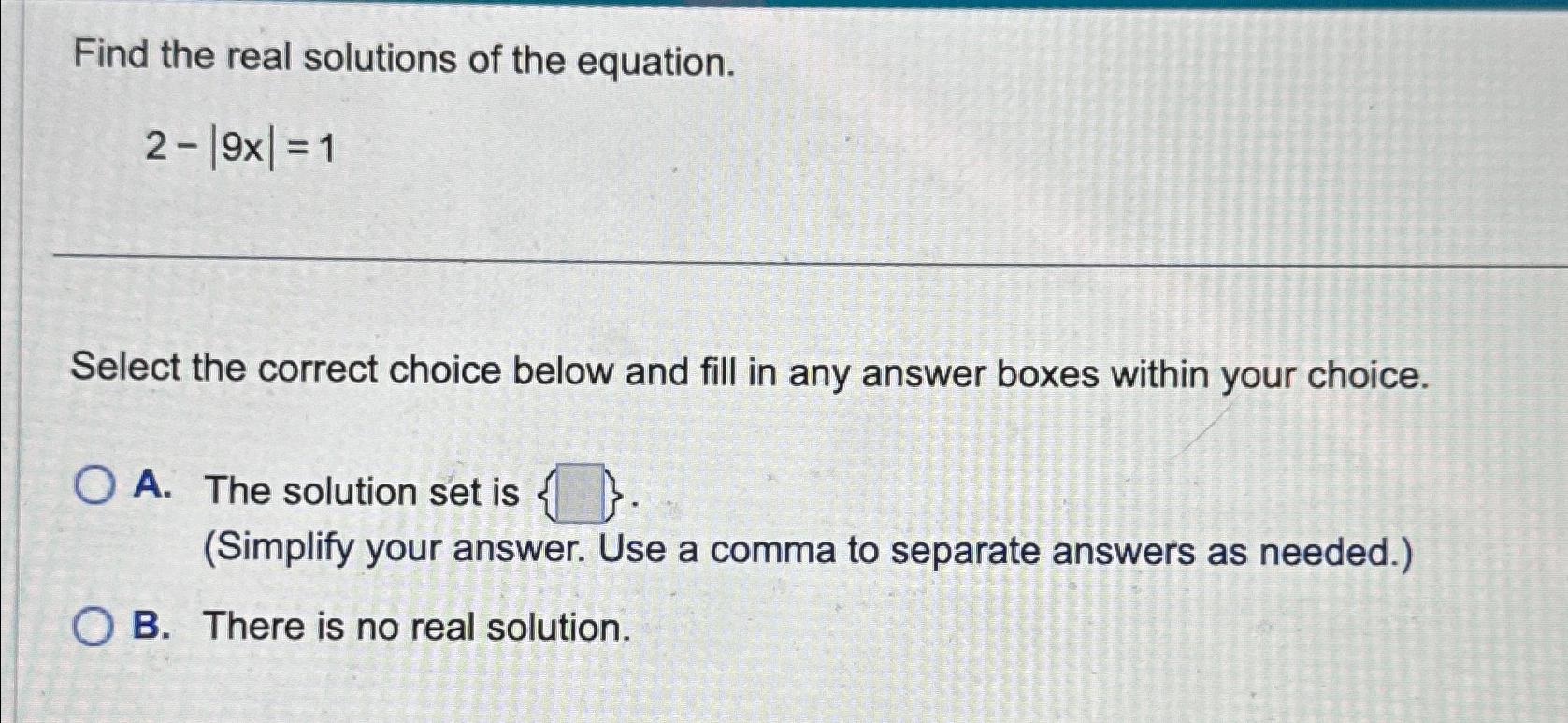 Solved Find the real solutions of the | Chegg.com