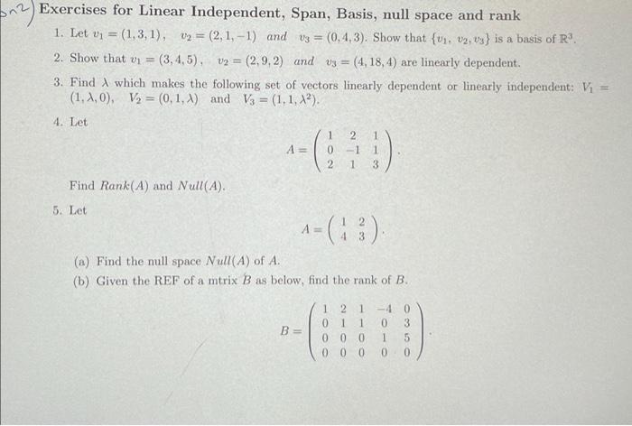 Solved Exercises for Linear Independent, Span, Basis, null | Chegg.com