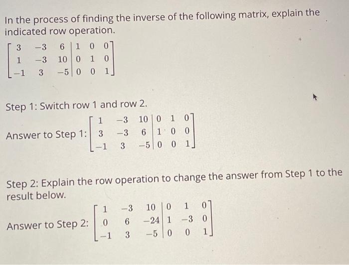 Solved In the process of finding the inverse of the | Chegg.com