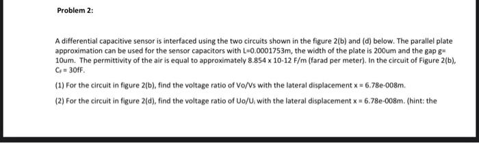 Solved A differential capacitive sensor is interfaced using | Chegg.com