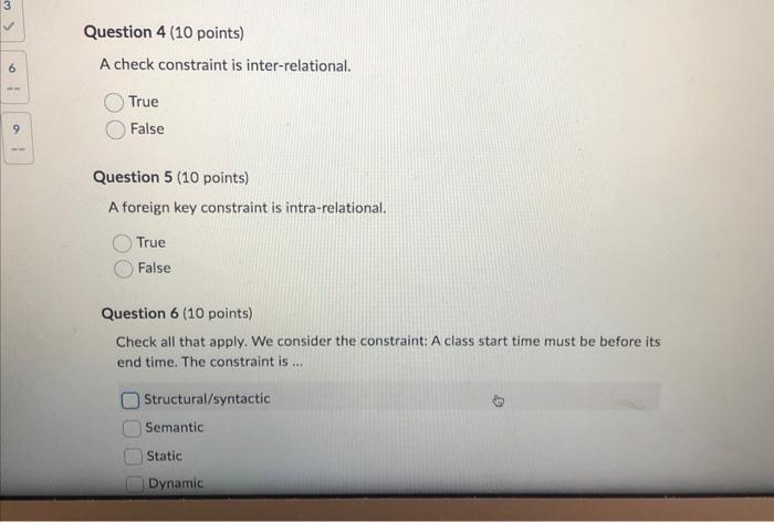 Solved A check constraint is inter-relational. True False | Chegg.com