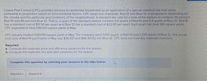 Solved Casino Pest Control (CPC) provides services to | Chegg.com