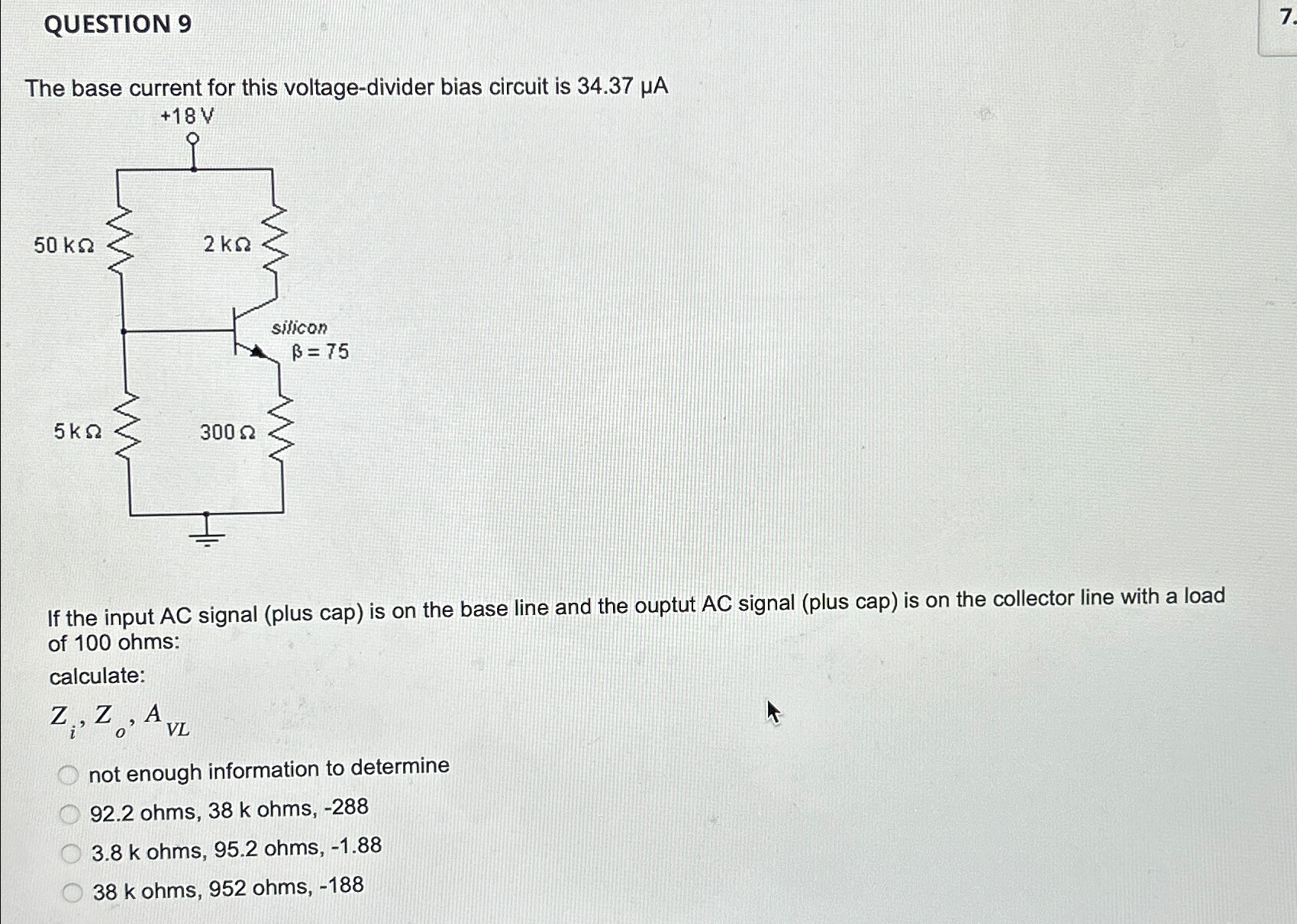 Solved QUESTION 9The base current for this voltage-divider | Chegg.com