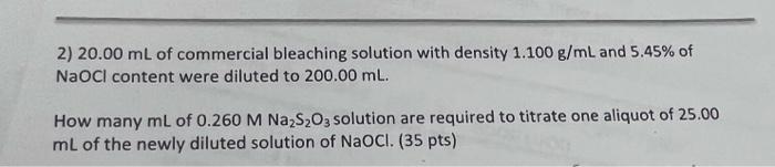 Solved 2) 20.00 mL of commercial bleaching solution with | Chegg.com