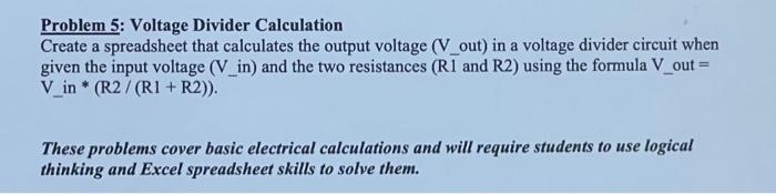 Solved Problem 5: Voltage Divider Calculation Create a | Chegg.com