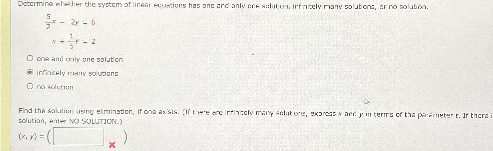 Solved Determine whether the system of linear equations has | Chegg.com