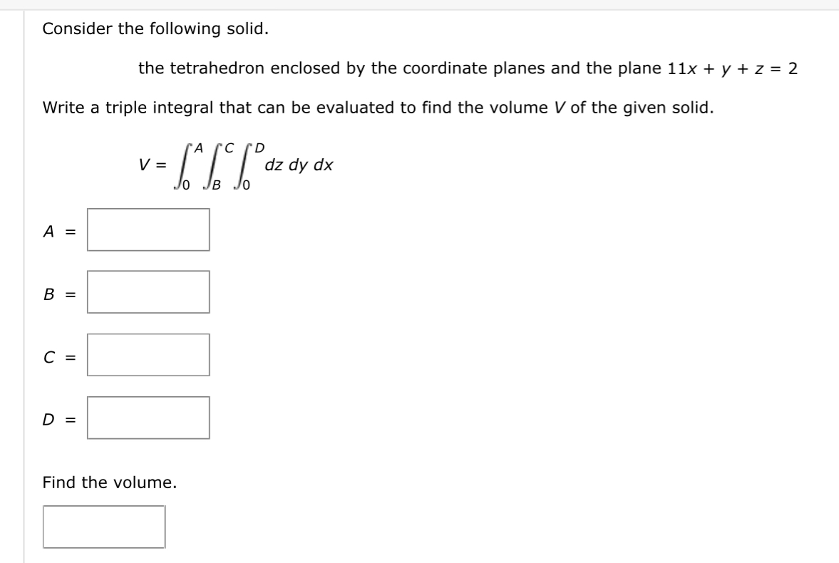 Solved Consider the following solid.the tetrahedron enclosed | Chegg.com