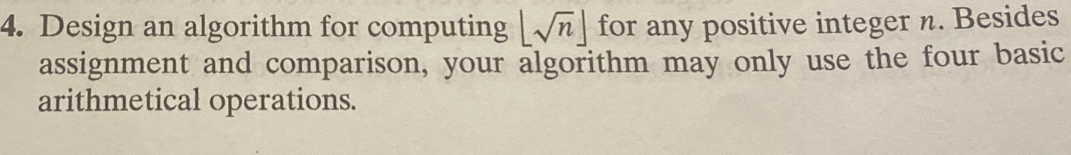Solved Design an algorithm for computing |??n2???| ﻿for any | Chegg.com