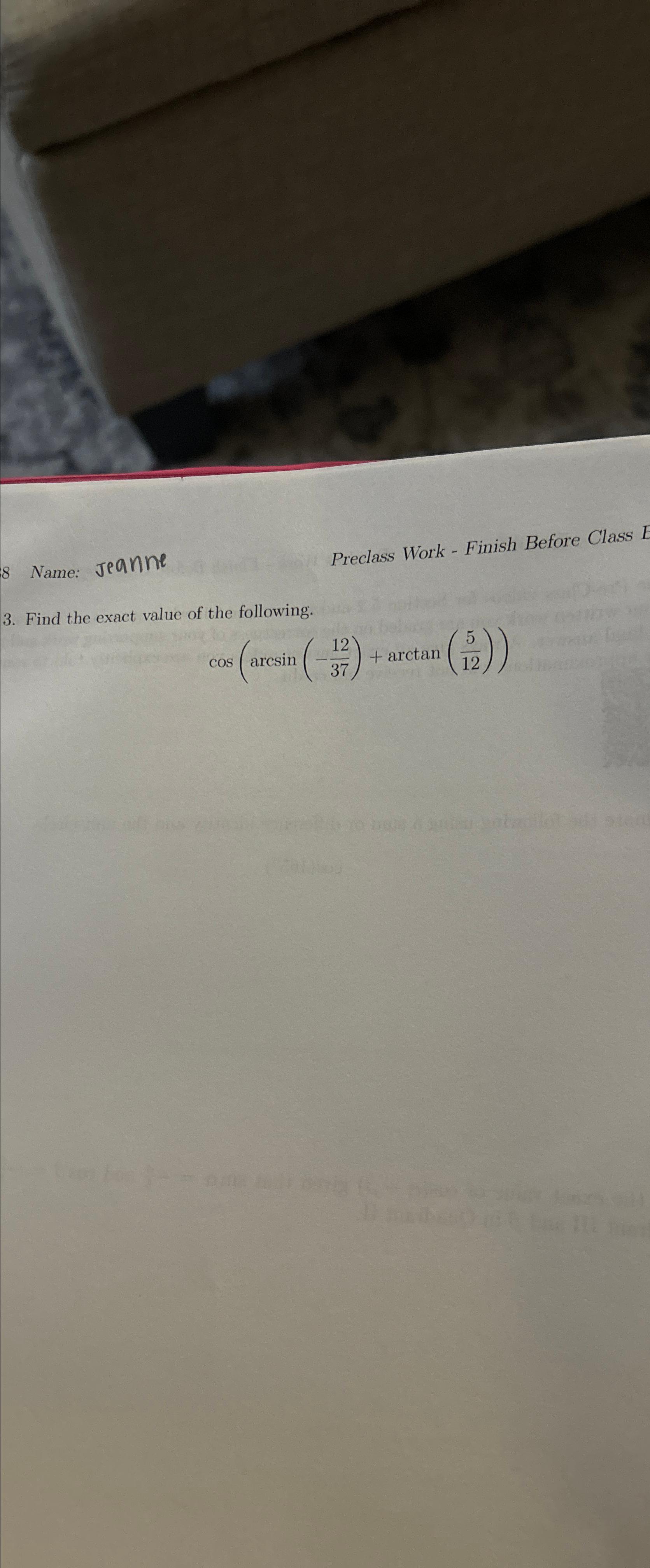 Solved 8 ﻿Name: JeannePreclass Work - ﻿Finish Before Class3. | Chegg.com