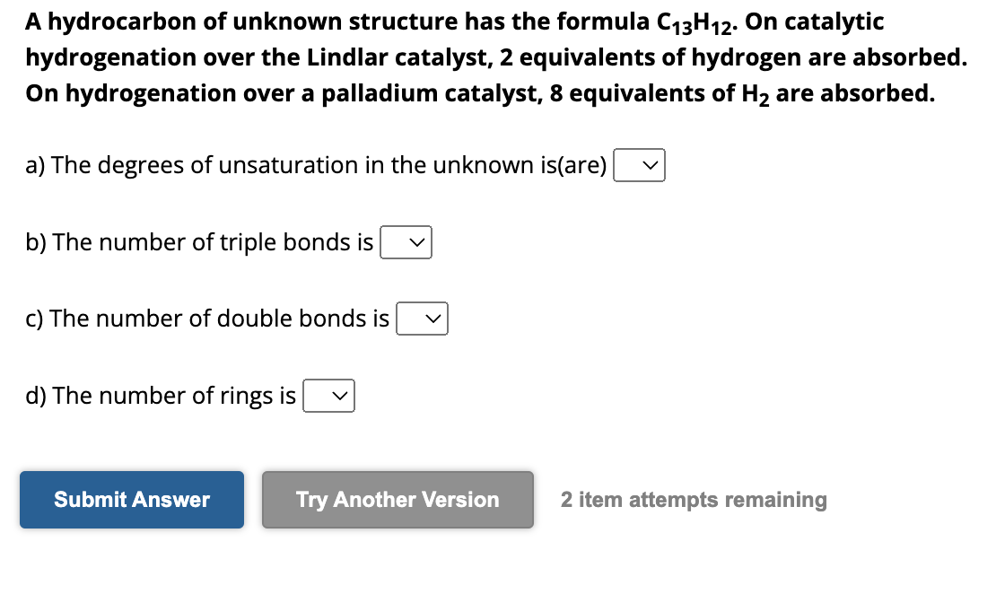 Solved A hydrocarbon of unknown structure has the formula | Chegg.com