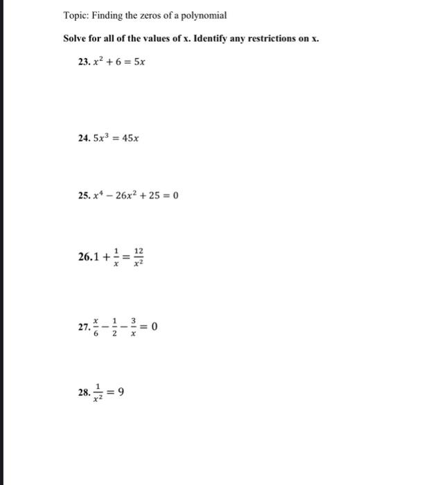 Solved Topic: Finding the zeros of a polynomial Solve for | Chegg.com