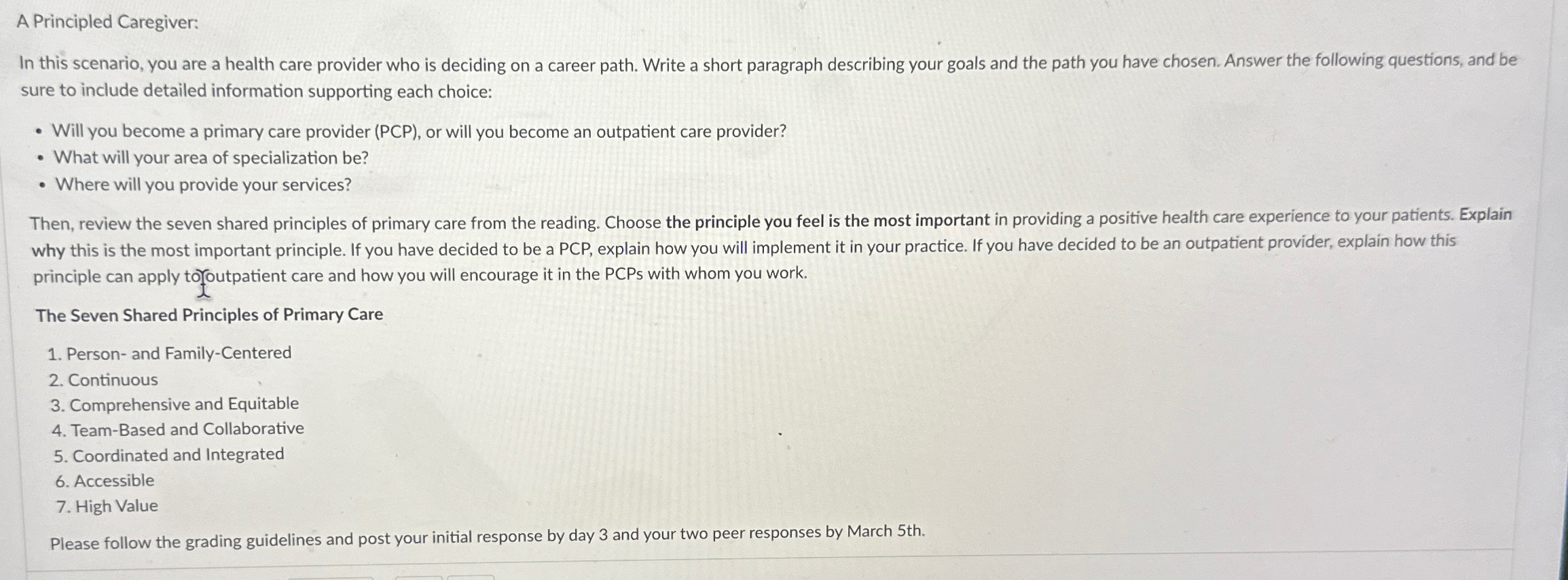 Solved A Principled Caregiver:In this scenario, you are a | Chegg.com