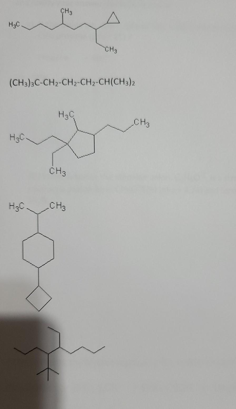 Solved CH3 нас. сH3 (CH3)3C-CH2-CH2-CH2-CH(CH3)2 Нас СН3 | Chegg.com