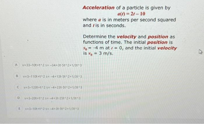 Acceleration of a particle is given by a(t)=2t−10 | Chegg.com