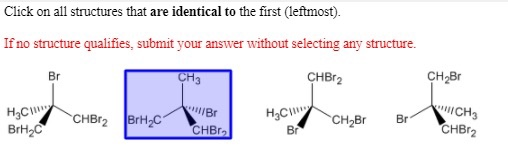 Solved Click on all structures that are identical to the | Chegg.com