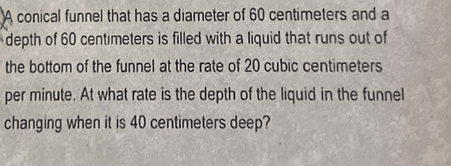 Solved A conical funnel that has a diameter of 60 | Chegg.com
