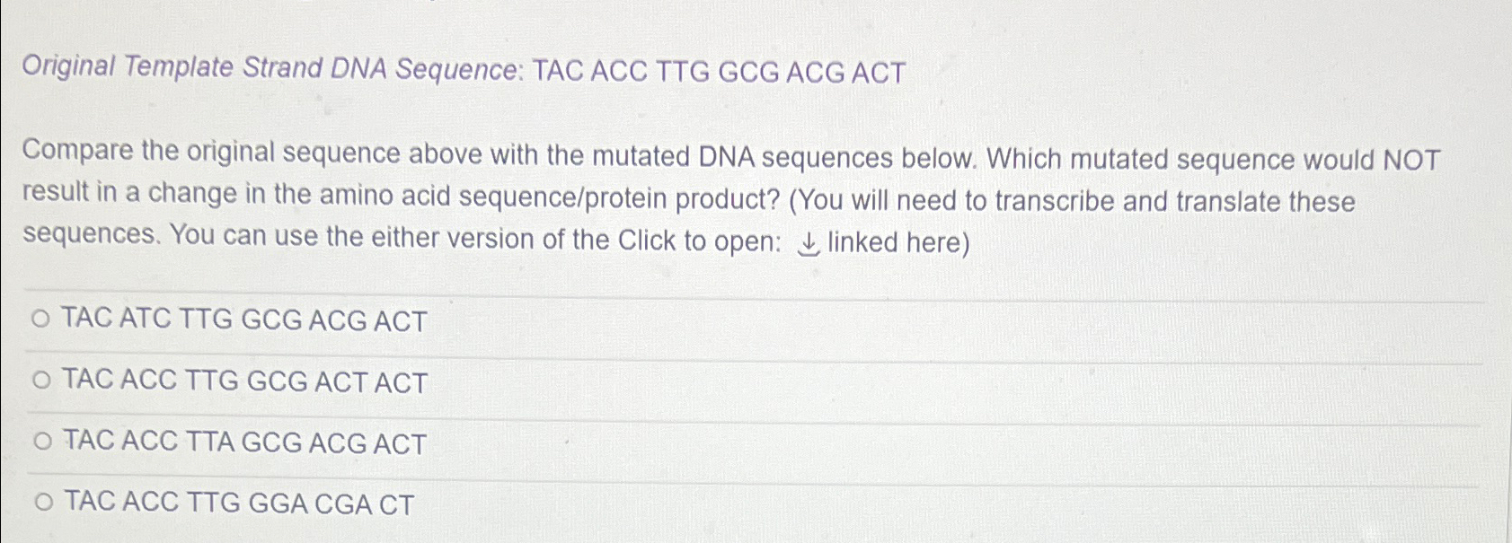 Solved Original Template Strand DNA Sequence: TAC ACC TTG | Chegg.com
