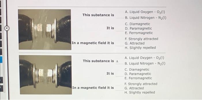 Solved This substance is It is A. Liquid Oxygen - 02(1) B. | Chegg.com