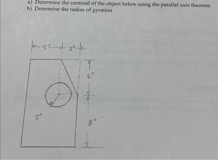Solved a) Determine the centroid of the object below using | Chegg.com
