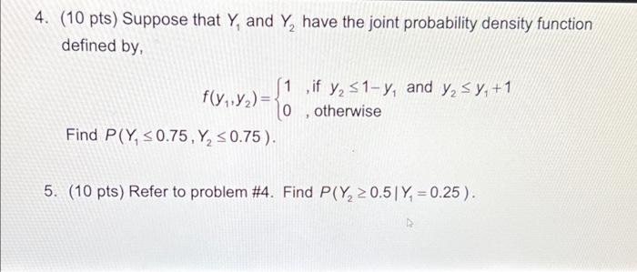 Solved 4. (10 pts) Suppose that Y1 and Y2 have the joint | Chegg.com