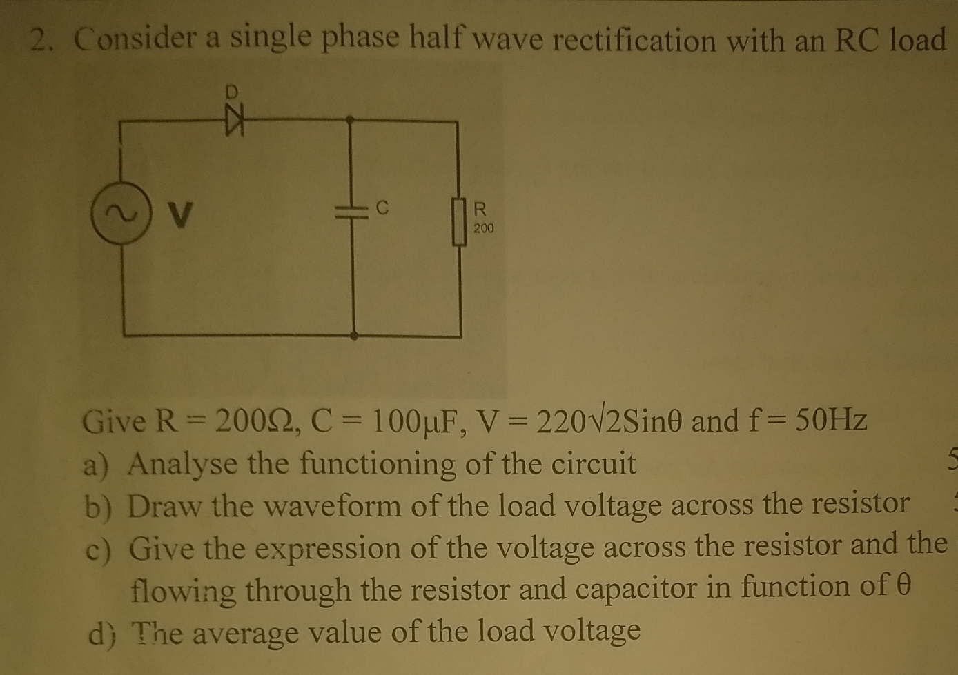 Solved Consider a single phase half wave rectification with | Chegg.com
