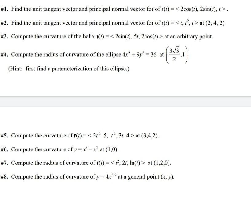 Solved 1 Find The Unit Tangent Vector And Principal Normal