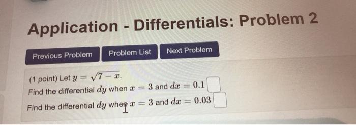 Solved Application - Differentials: Problem 2 Previous | Chegg.com