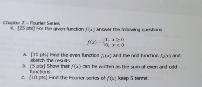 Solved Chapter 7 - ﻿Fourier Series[25 ﻿pts] ﻿For the given | Chegg.com