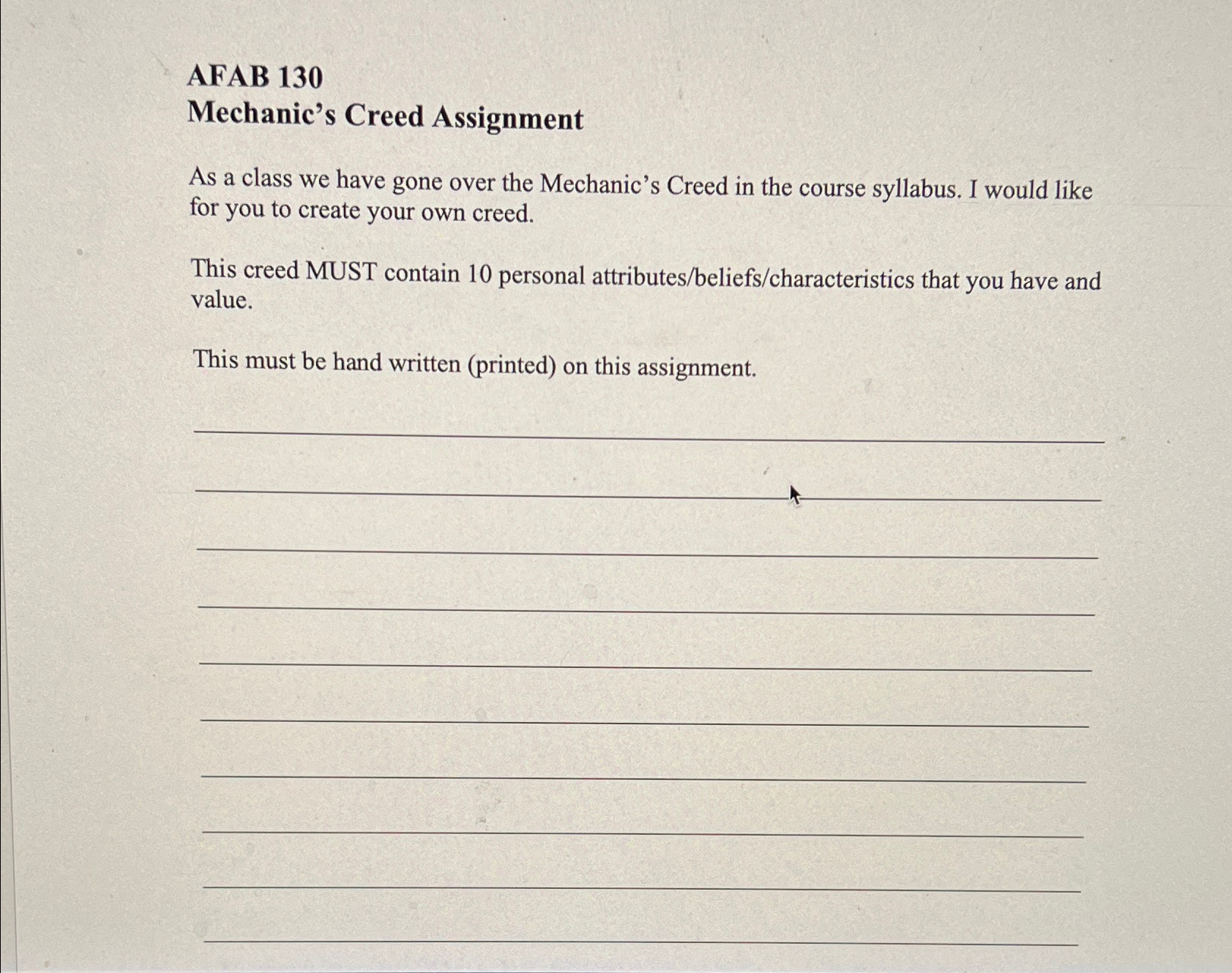 Solved AFAB 130Mechanic's Creed AssignmentAs a class we have | Chegg.com