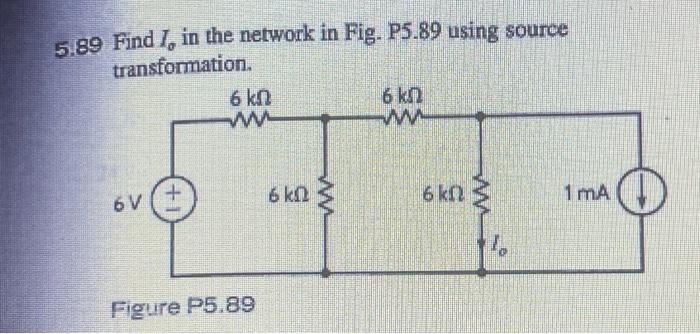 Solved 5.89 Find Io in the network in Fig. P5.89 using | Chegg.com