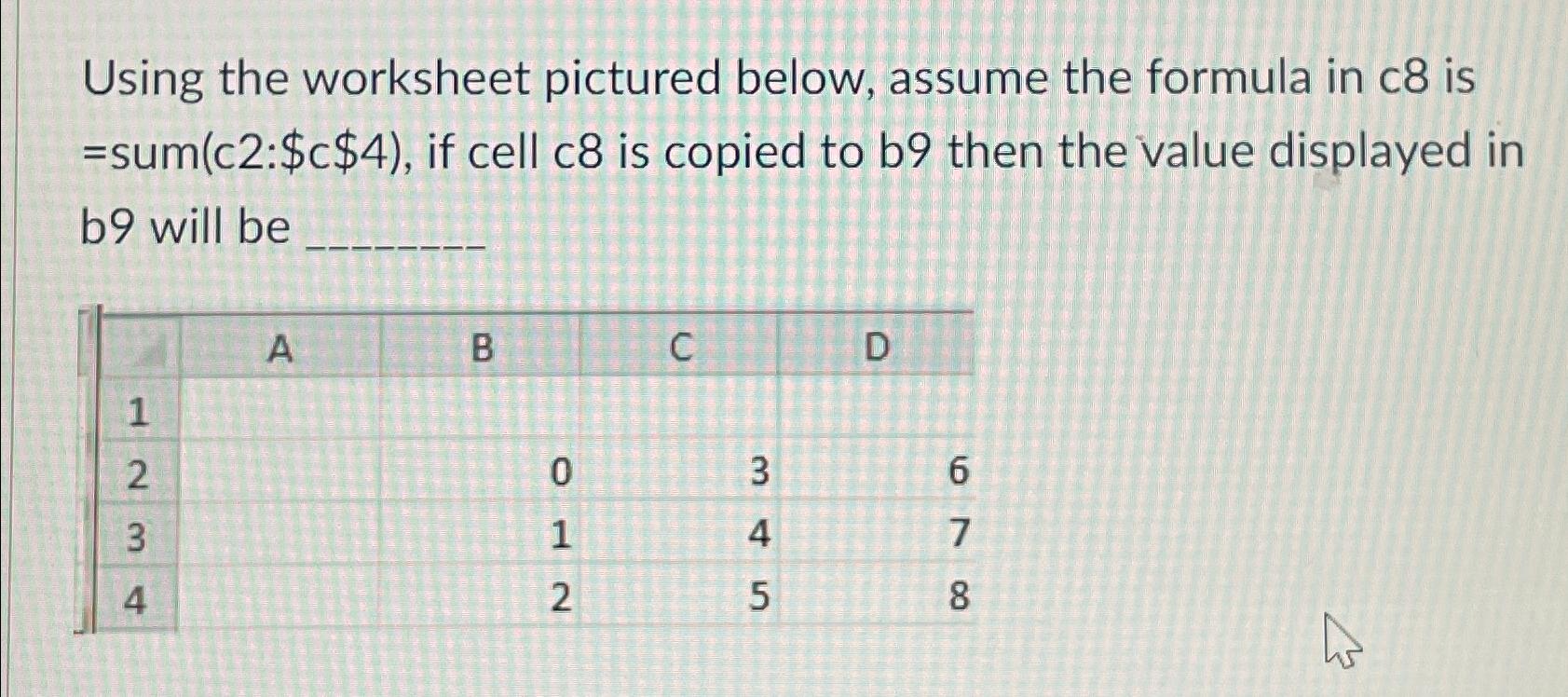 Solved Using the worksheet pictured below, assume the | Chegg.com