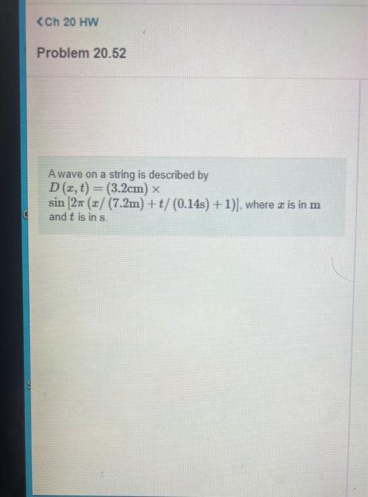 Solved A wave on a string is described by D(x,t)=(3.2 cm)× | Chegg.com