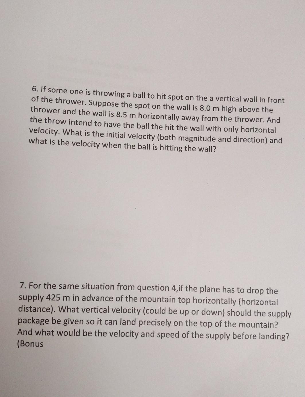 Solved 6. If some one is throwing a ball to hit spot on the | Chegg.com
