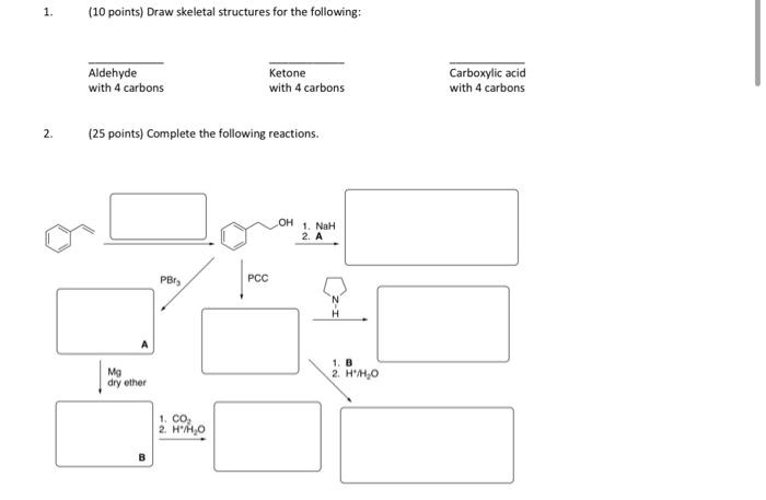 Solved (10 points) Draw skeletal structures for the | Chegg.com
