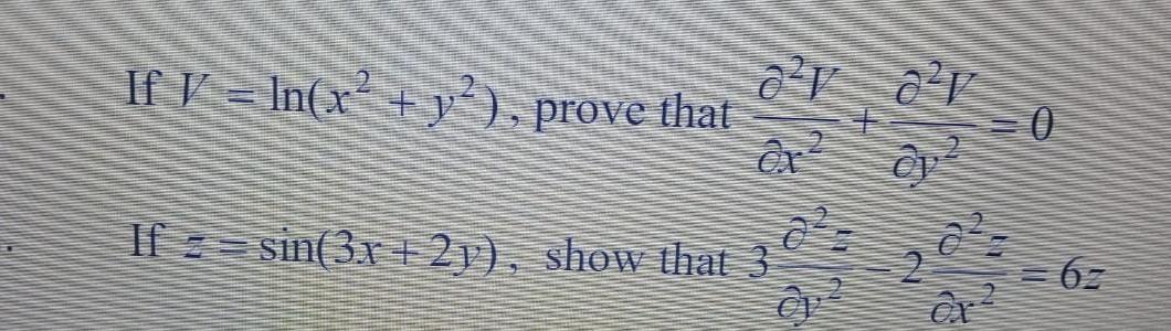 Solved If V=ln(x2+y2), prove that ∂x2∂2T+∂y2∂2T=0 If | Chegg.com