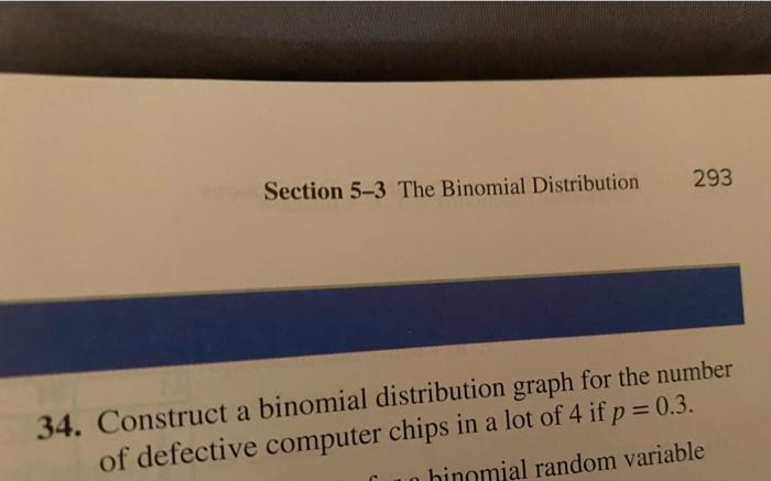 Solved 293 Section 5-3 The Binomial Distribution 34. | Chegg.com