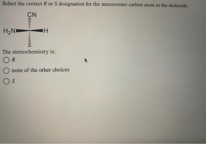 Solved Select the correct R or S designation for the | Chegg.com