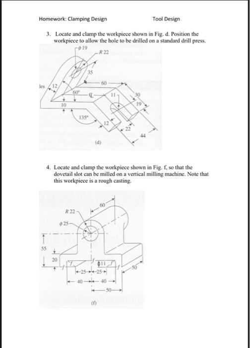 Solved Homework: Clamping Design Tool Design The following | Chegg.com