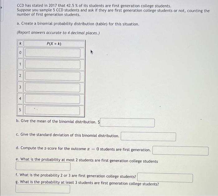 Solved CCD has stated in 2017 that 42.5 % of its students | Chegg.com