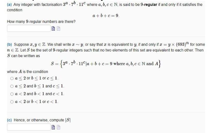 Solved (a) Any integer with factorisation 3a⋅7b⋅11c where | Chegg.com