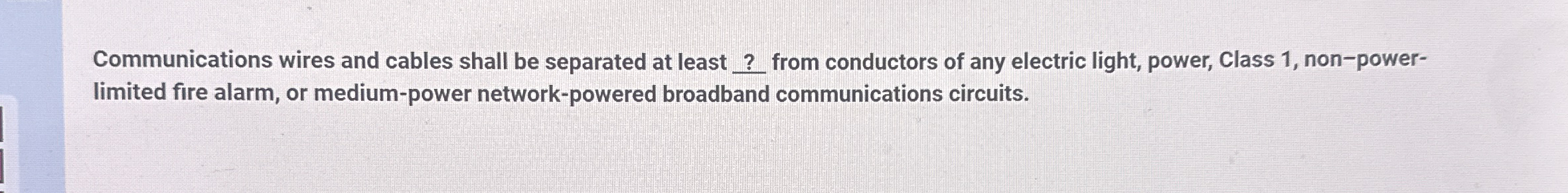Solved Communications wires and cables shall be separated at | Chegg.com